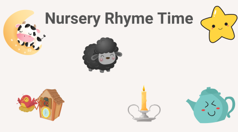 Nursery Rhyme Time | Ages 2-3 | Chappaqua Library